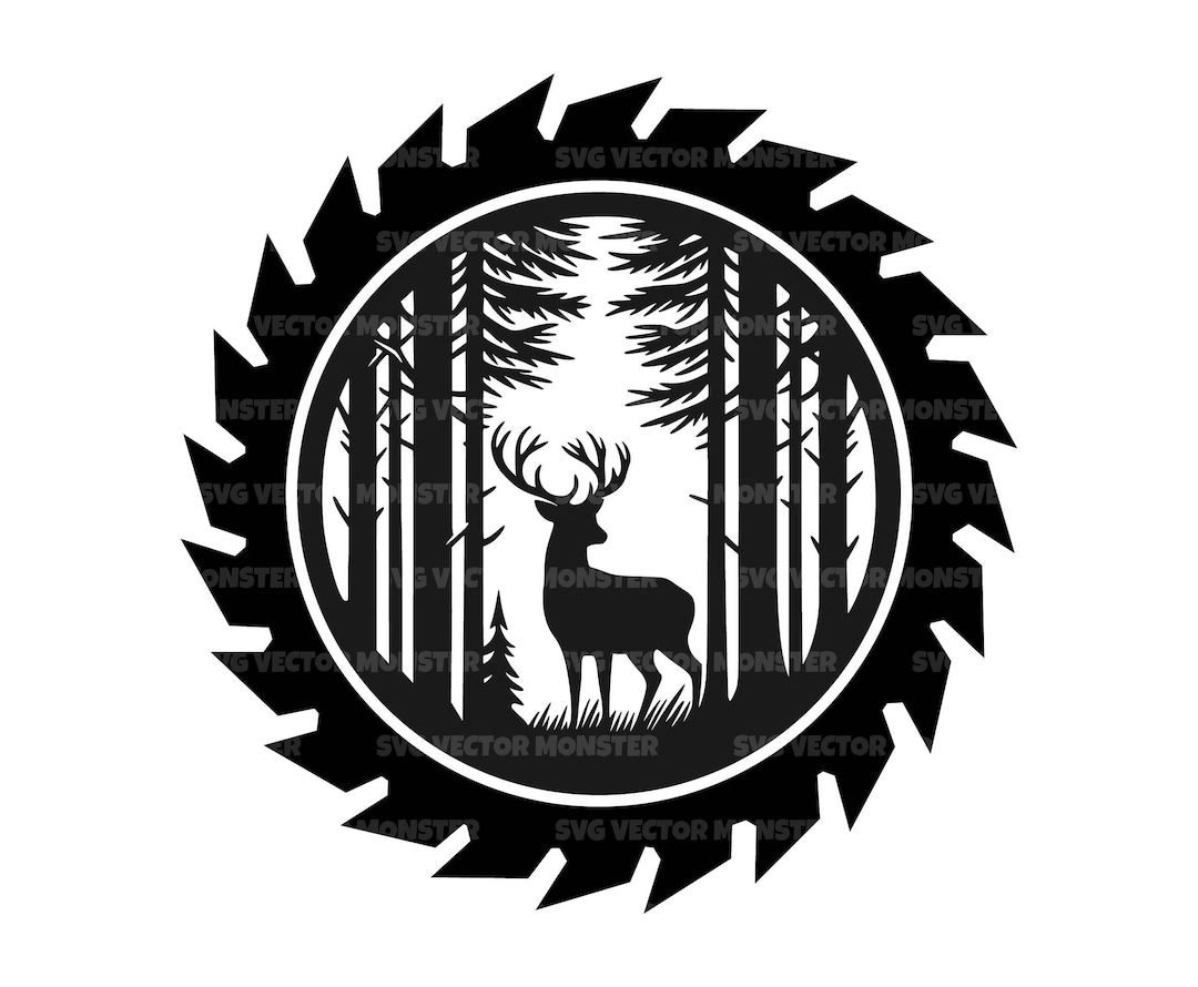 Saw Blade Svg, Deer and Forest Svg, Logger Svg, Lumberjack Svg ...