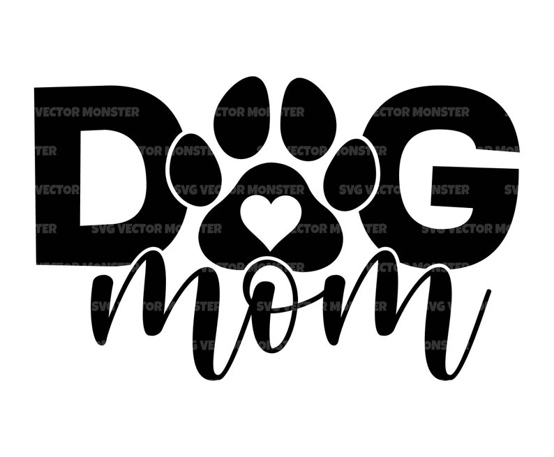 Dog Mom Svg, Dog Mama Svg, Dog Mother Svg, Rescue Mom Svg. Cut File ...