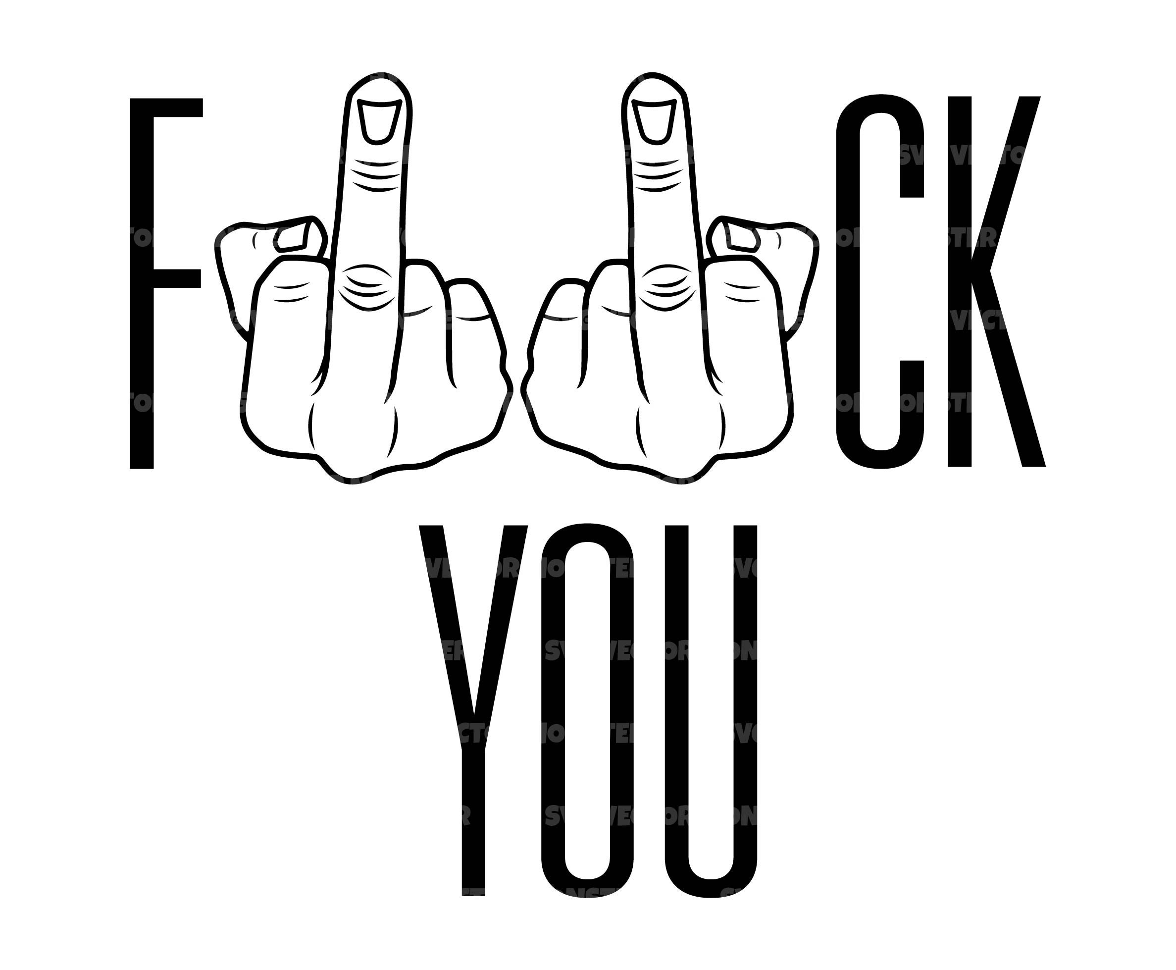 Dedo medio Svg, Fck You, Signo de mano Svg. Archivo de corte vectorial ...