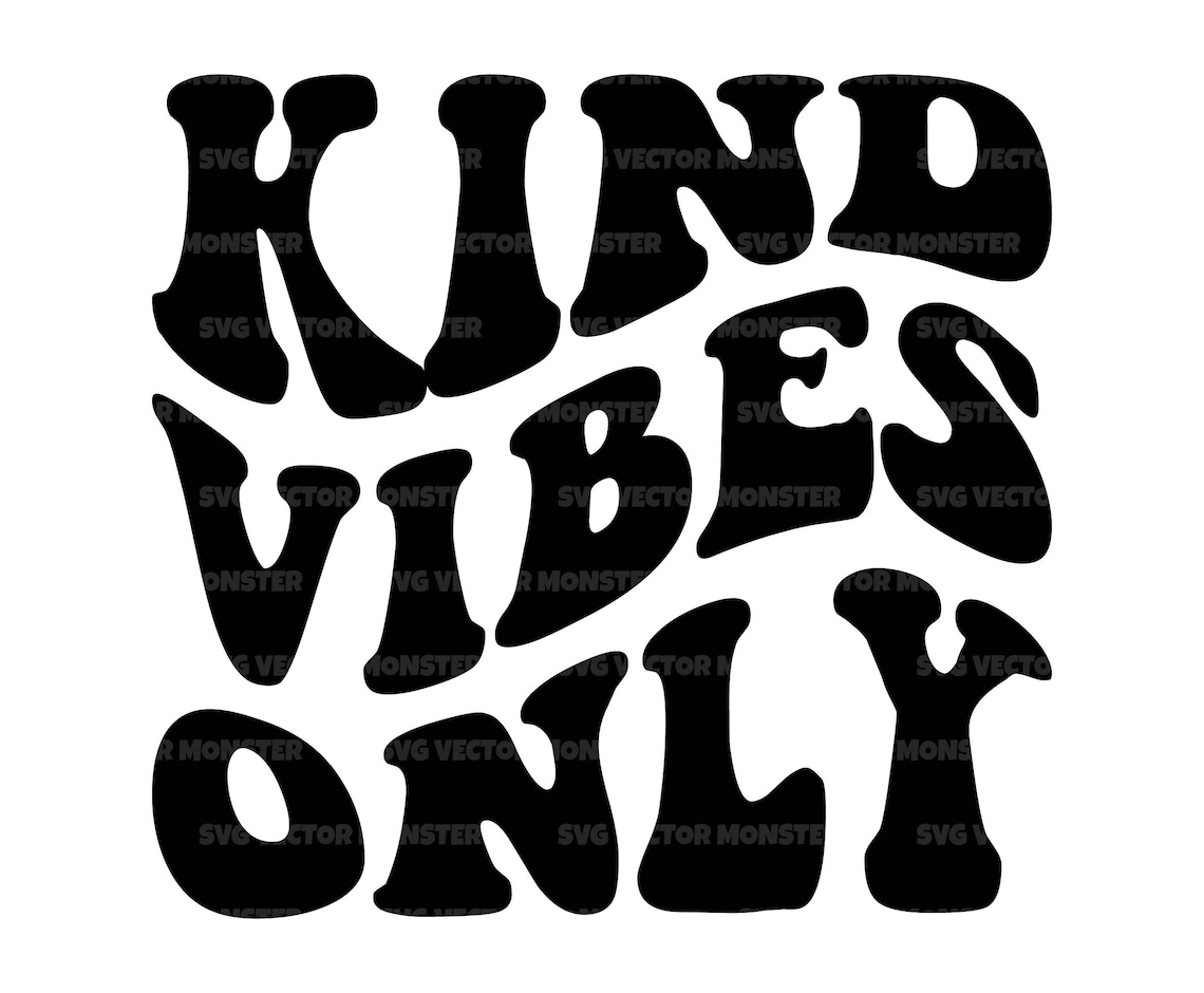 Kind Vibes Only Svg Be Kind Svg Choose Kindness Good Vibes - Etsy