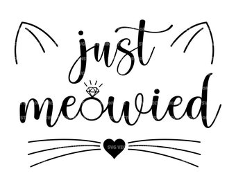 Just Meowied Svg - Etsy UK