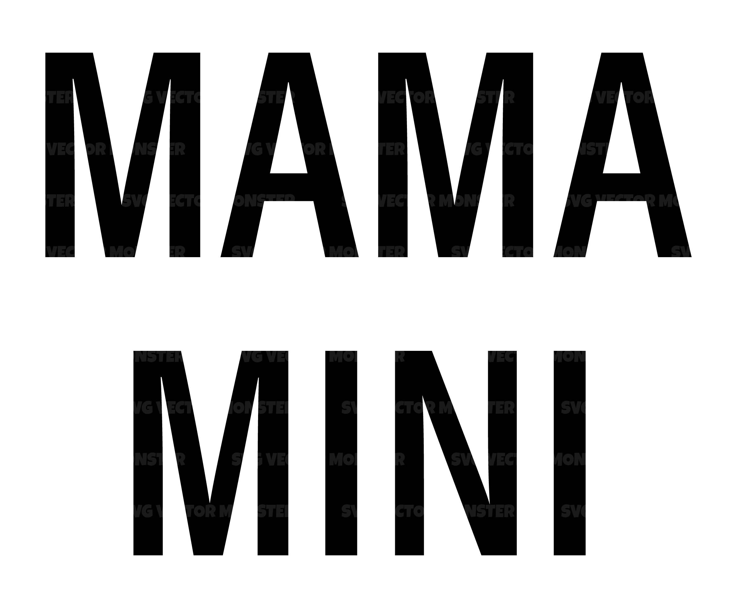 Mama Mini Svg Mommy and Me Svg Mother T-shirt Mom Life Svg. - Etsy