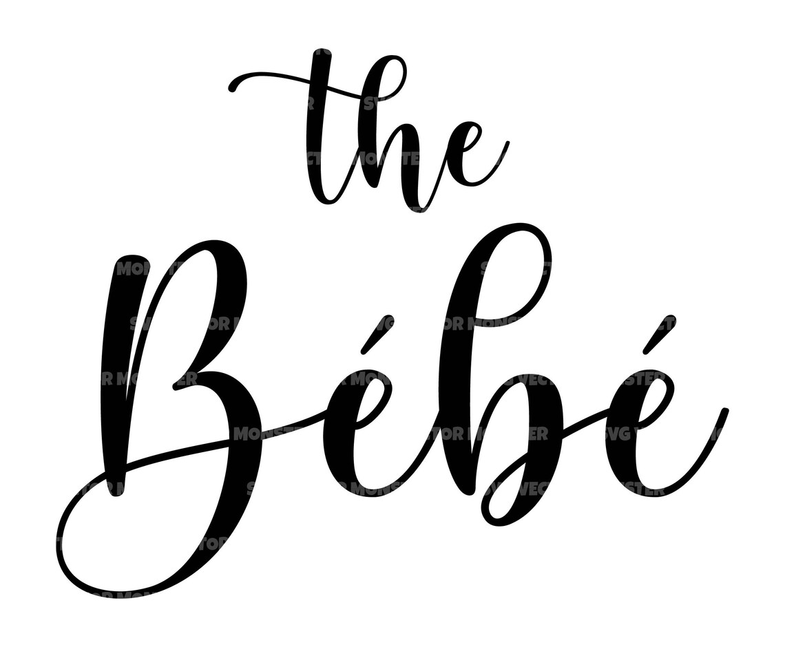 The Bebe SVG Newborn Svg New Baby Svg Baby T Shirt Baby - Etsy