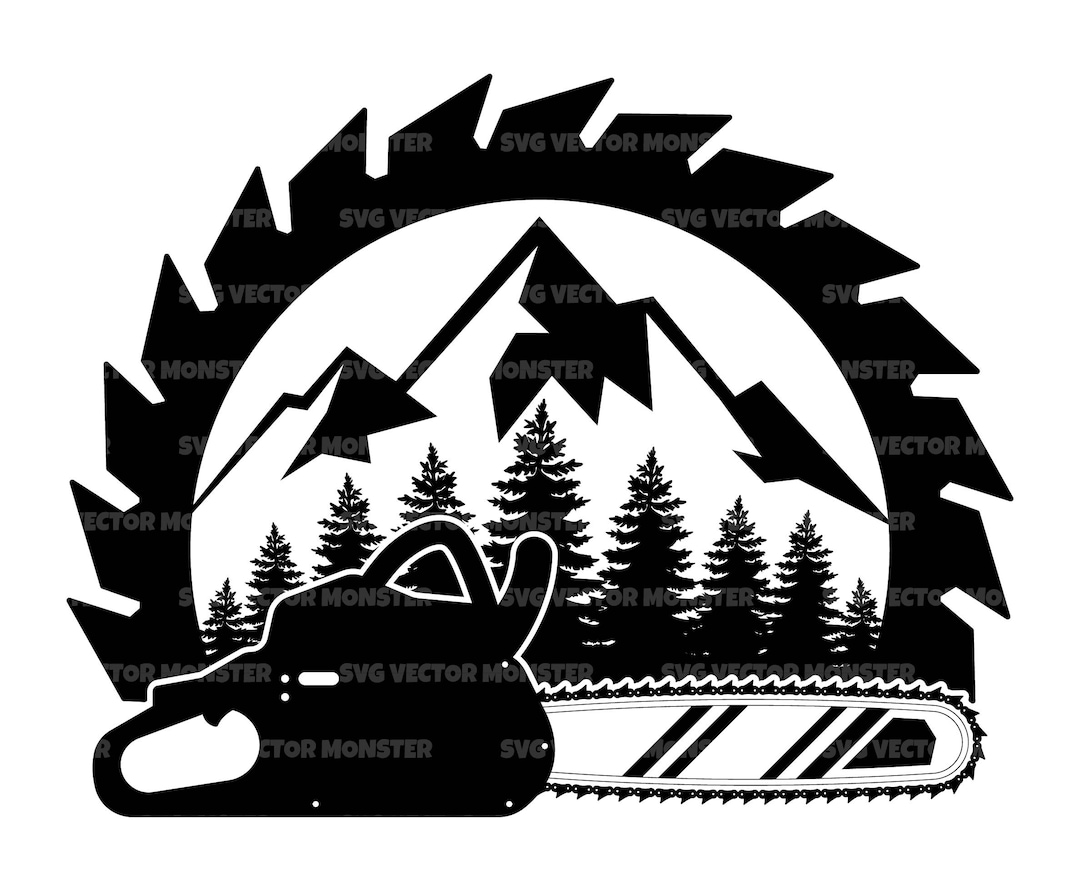 Saw Blade Svg, Forest Svg, Chainsaw Svg, Woods, Trees, Lumberjack ...