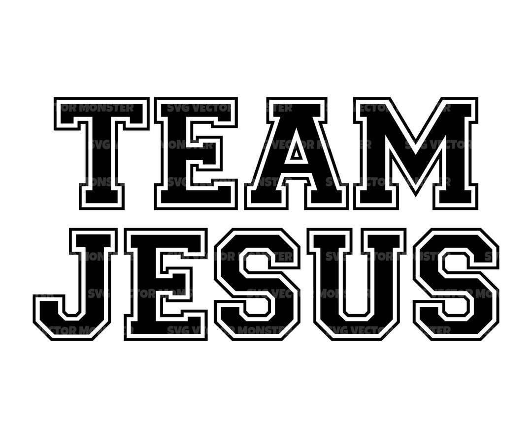 Team Jesus Svg, Christian Svg, Jesus Christ, Bible Verse, Blessed ...