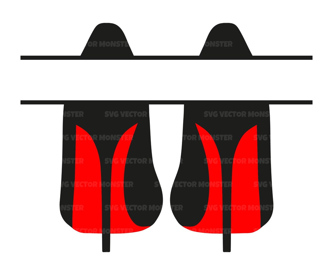 High Heels Monogram Svg, Red Bottom Heels Svg, Stiletto Svg, Red Heels ...