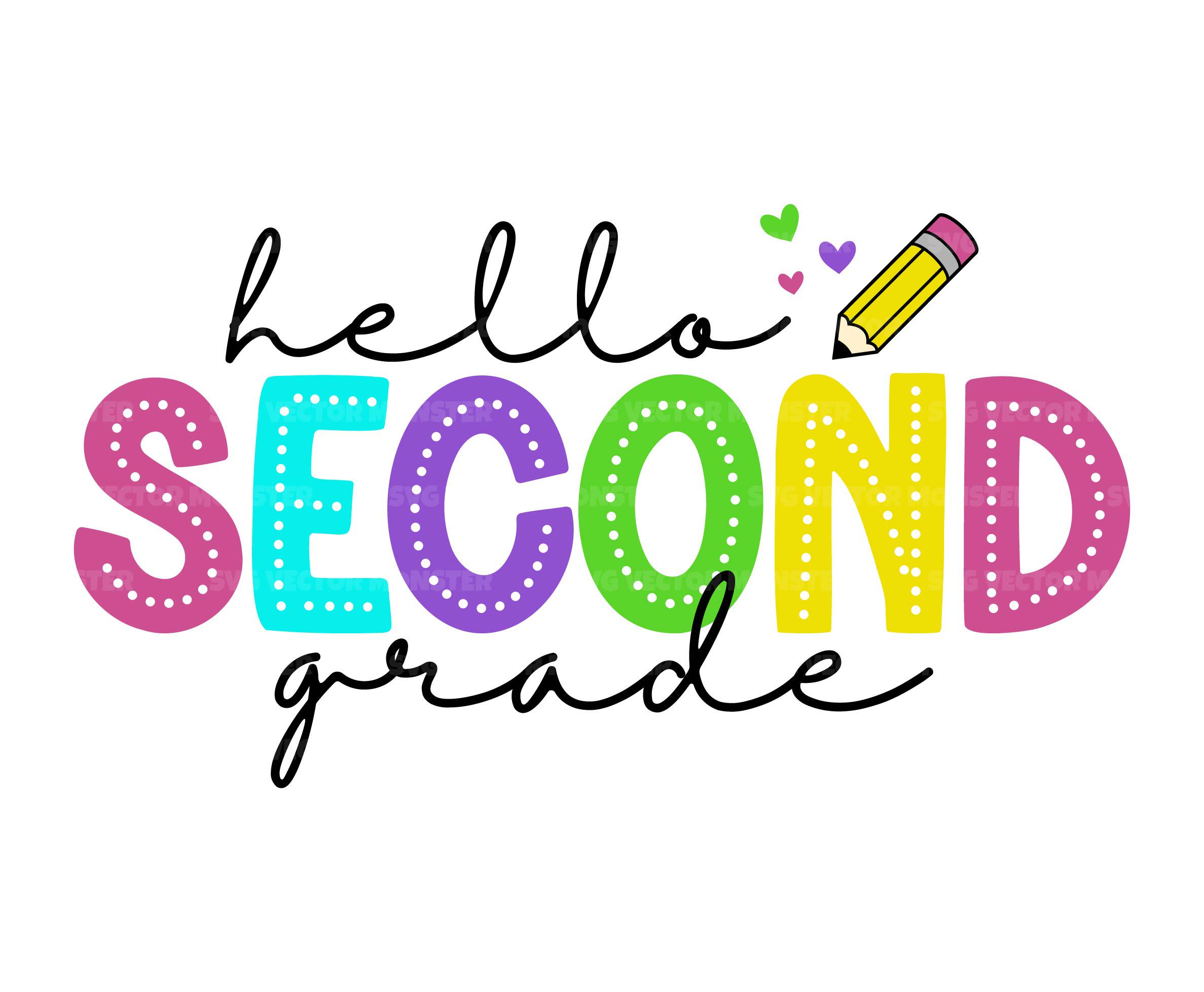 Hello Second Grade Svg, 2nd Grade Png, Teacher Svg, Back to School ...