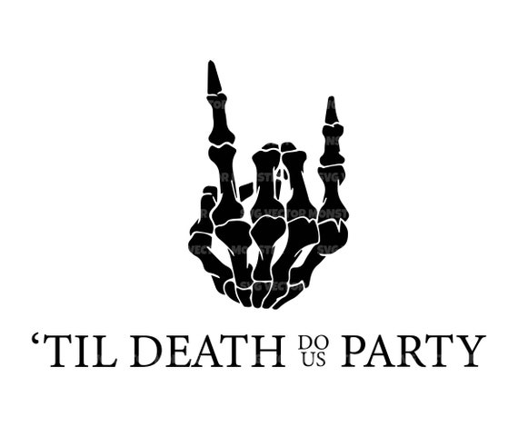 Til Death Do Us Party Svg Skeleton Rock Horns Svg Halloween | Etsy UK