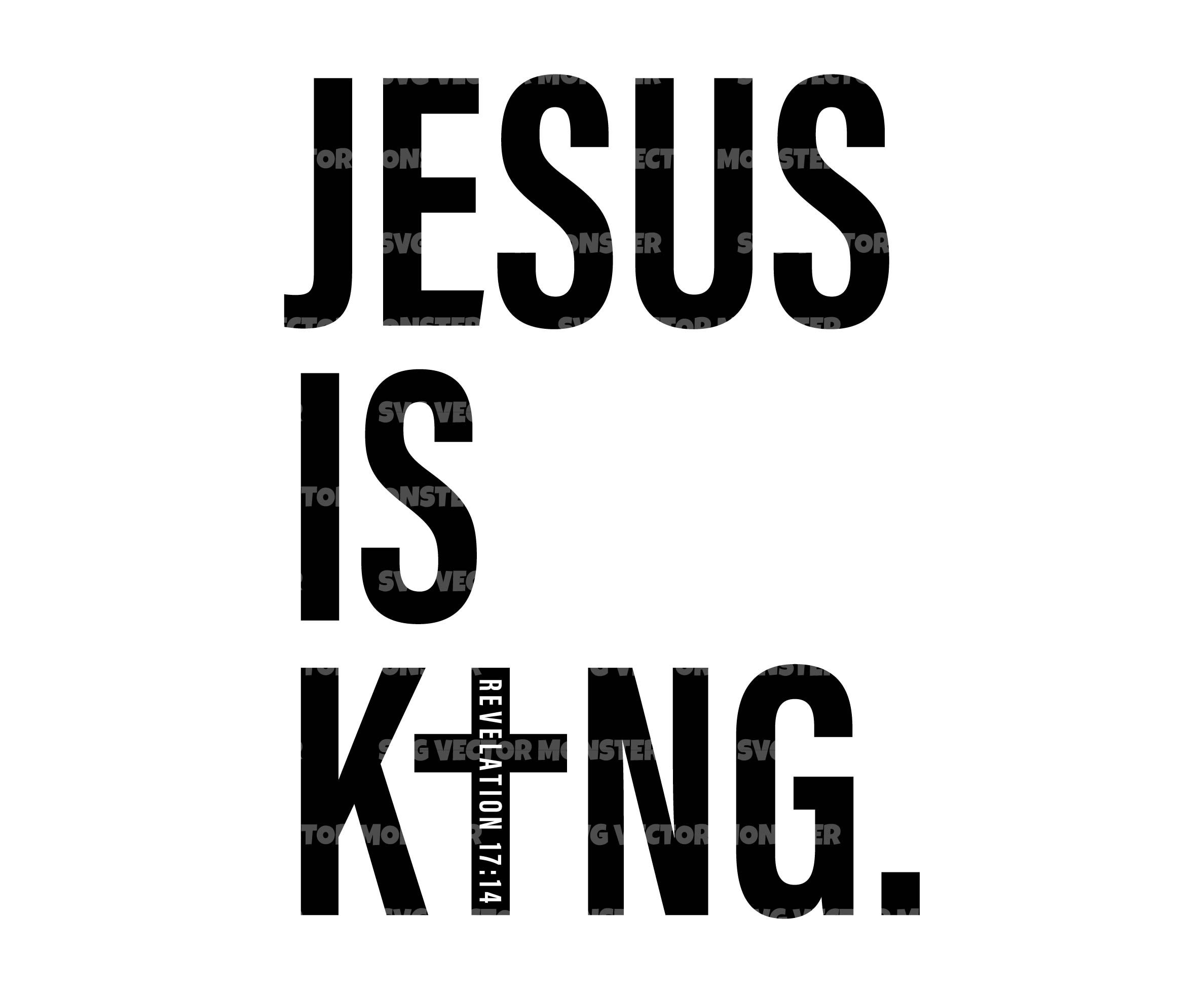 Jesus Is King