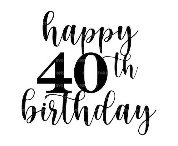 Happy 40th Birthday Clip Art 40th Birthday Clipart & Look At Clip Art