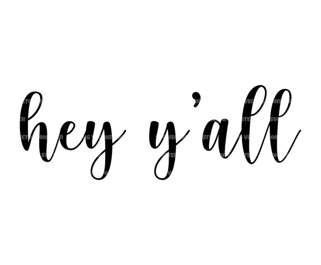 Hey Y'all Svg, Southern Welcome Sign, Farmhouse Door Sign, Home Decor ...