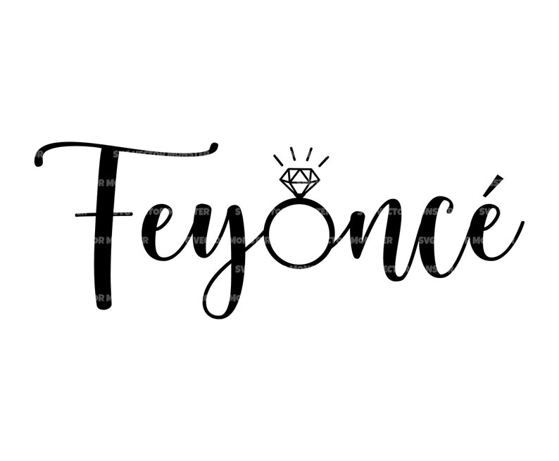 Feyonce Svg, Fiance Svg, Engagement Svg. Vector Cut File for Cricut ...