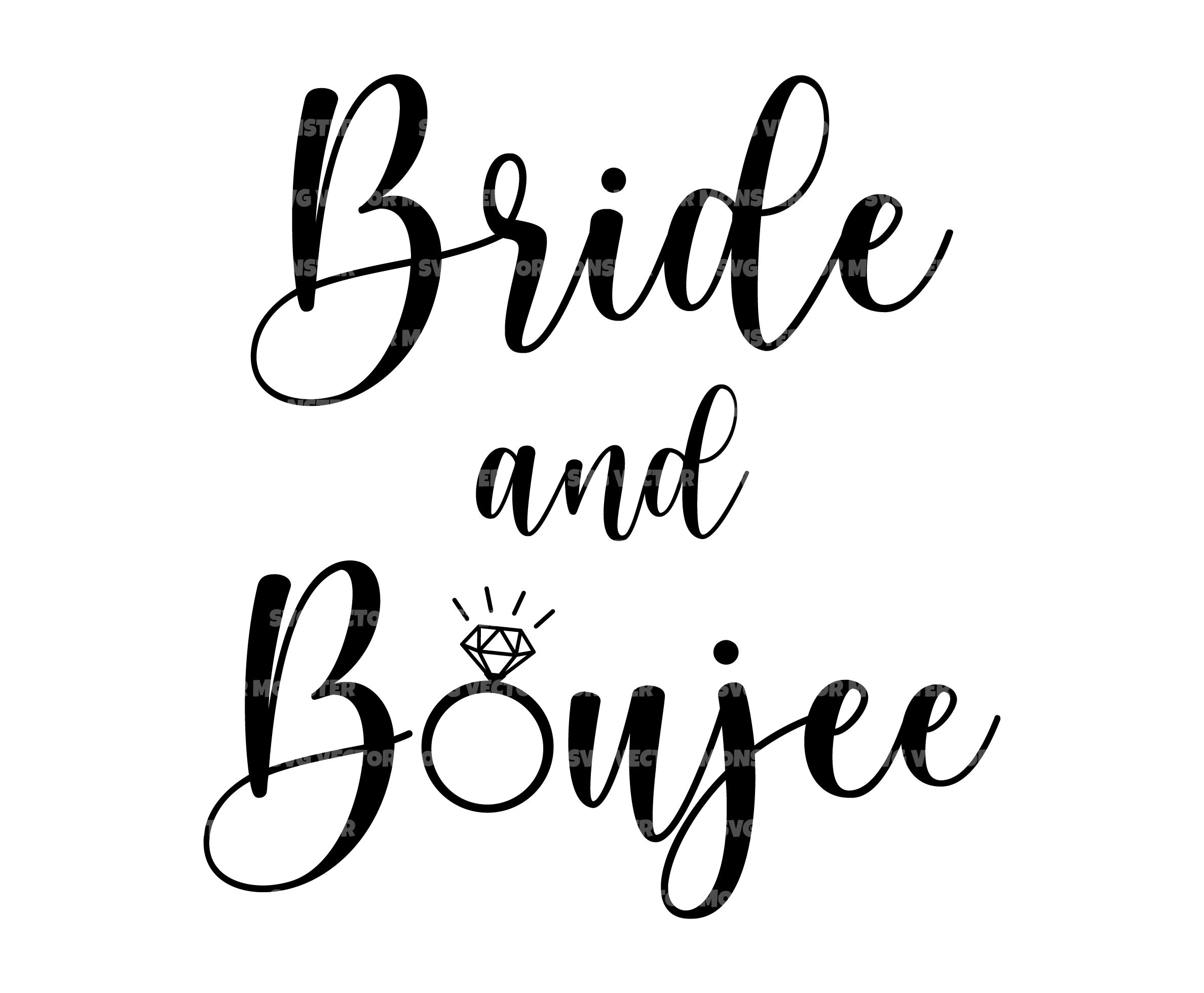 Bride and Boujee Svg Bad and Boozy Bach Party. Vector Cut - Etsy