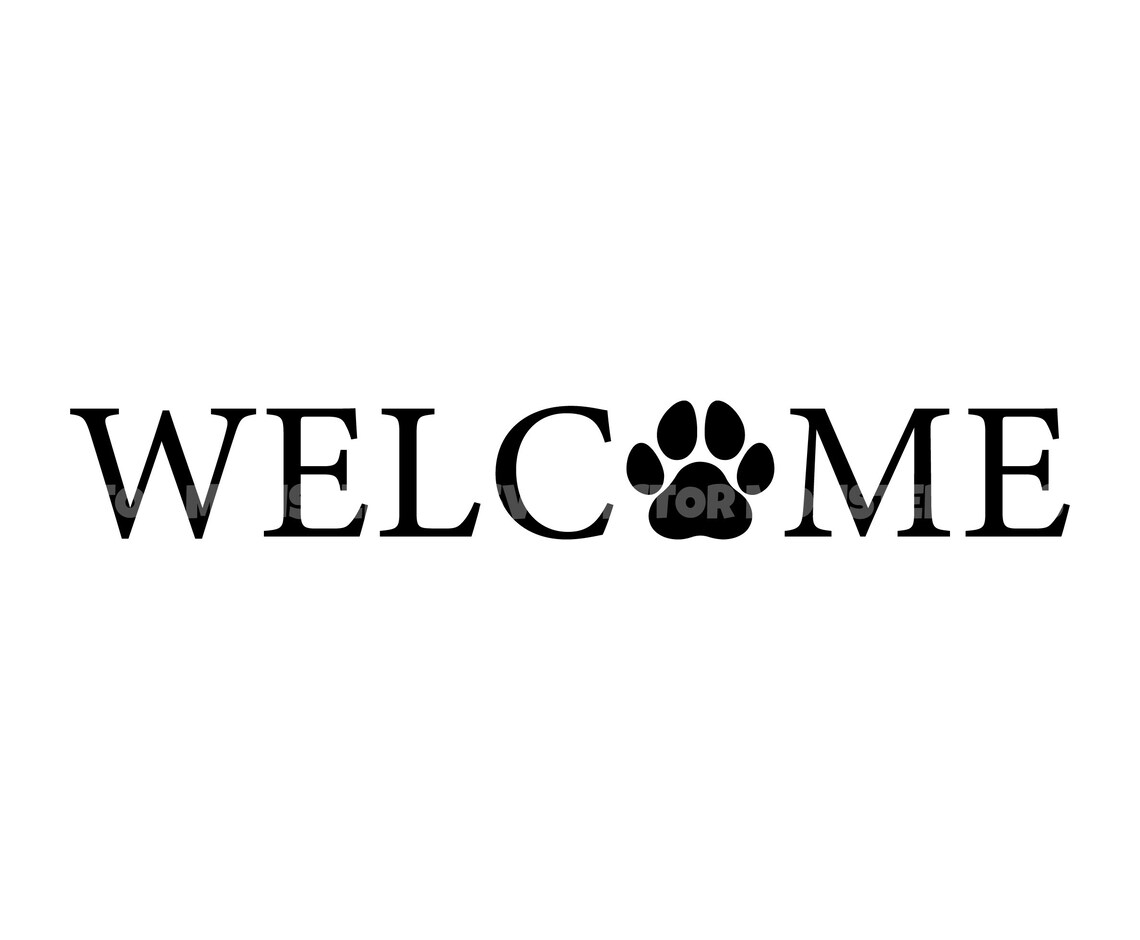 Welcome Paw Print Svg Welcome to Our House Svg. Vector Cut | Etsy