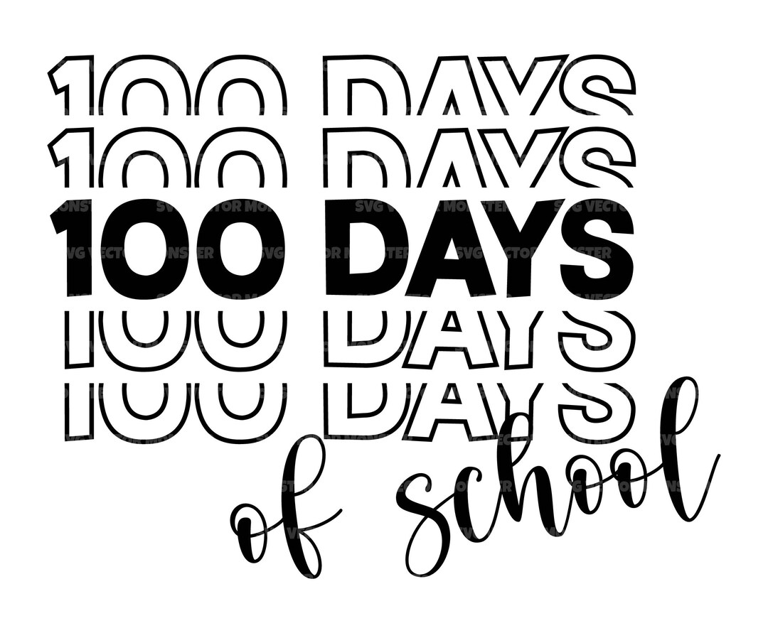 100 Days of School Svg, 100th Day of School Svg, 2nd Grade Svg, Back to ...