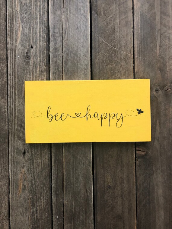Bee Happy Sign Bee Decor Bee Signs Bee Decor for Home Bee - Etsy