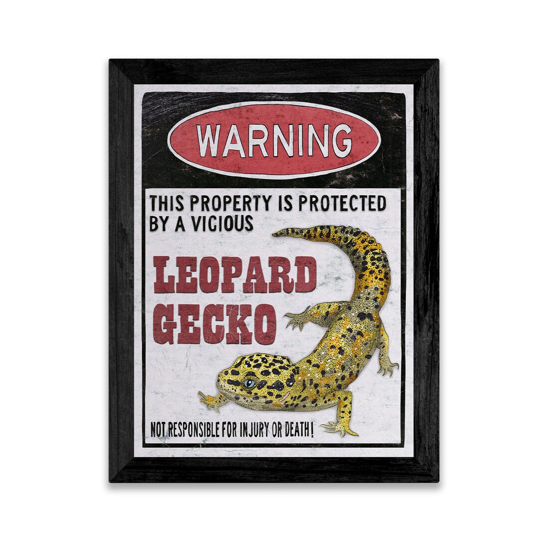 Vicious Leopard Gecko 18X24 Inch Sign Print for Gecko Fans and Lovers ...