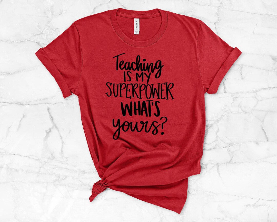 Teaching is My Superpower Svg, Teacher Svg, Teacher Appreciation Svg ...