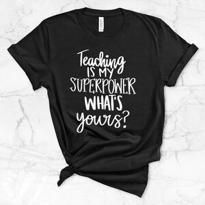 Teaching is My Superpower Svg, Teacher Svg, Teacher Appreciation Svg ...