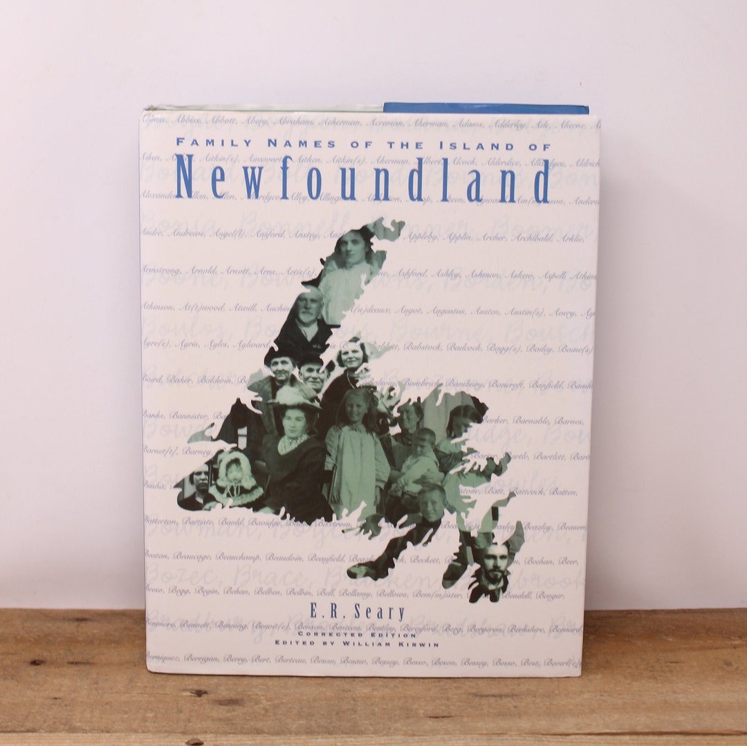 Family Names of the Island of Newfoundland - by E. R. Seary - Hardcover ...