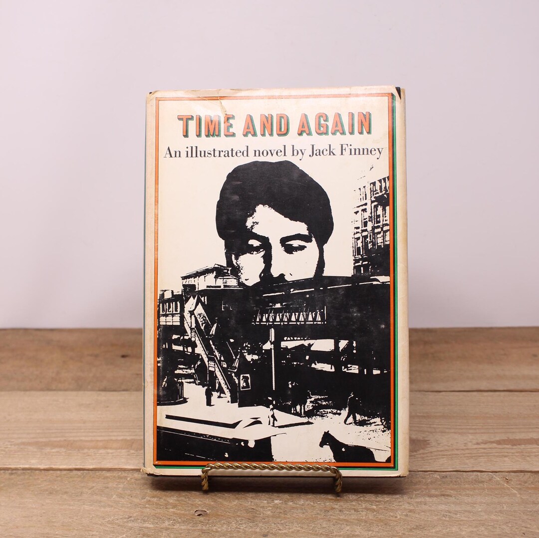 Vintage Book - "time and Again" an Illustrated Novel by Jack Finney ...