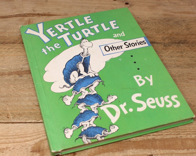 Vintage Dr. Seuss Yertle the Turtle and Other Stories/copyright 1950 ...