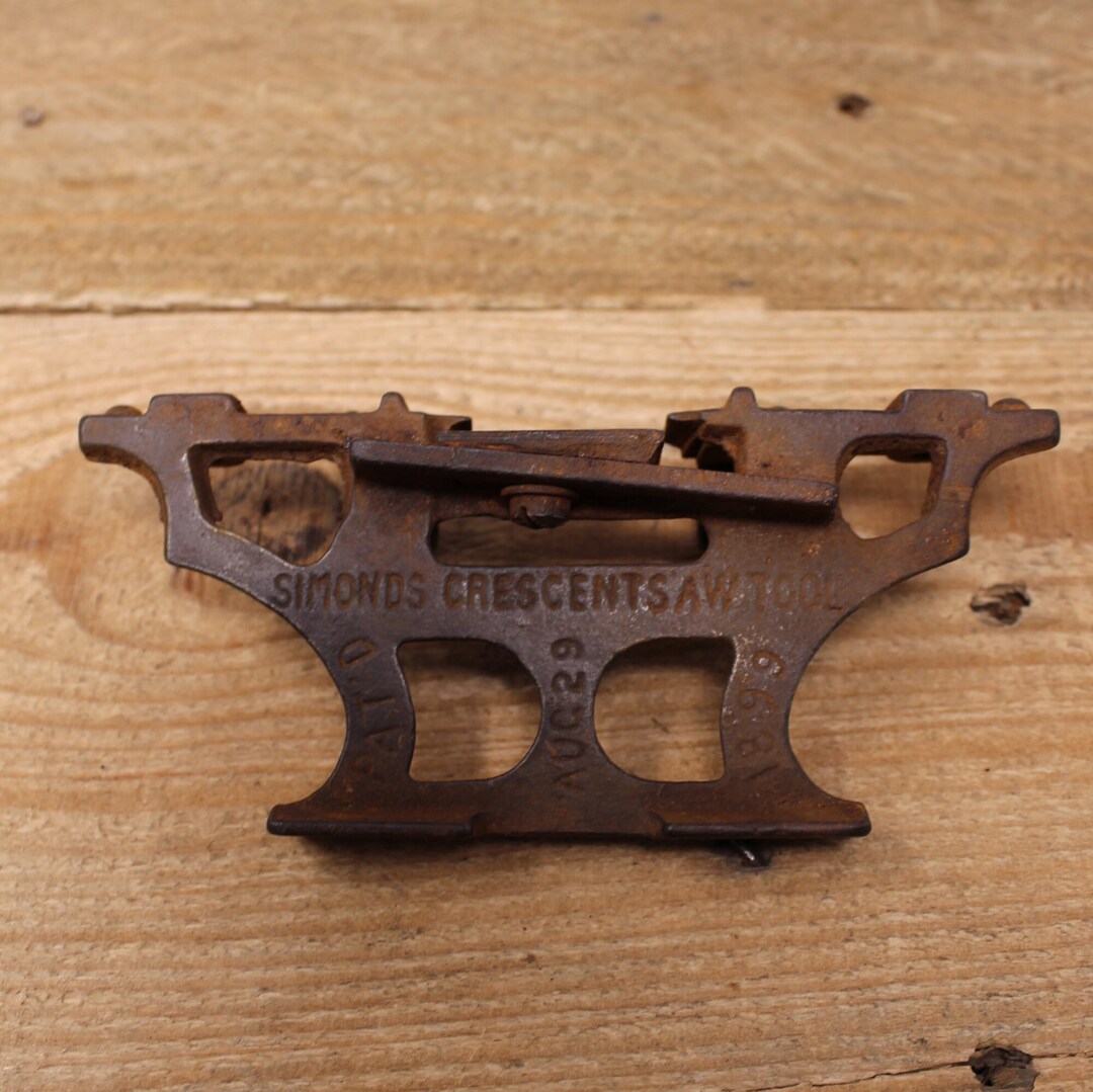 Antique Simonds Crescent Saw Tool / Cross Cut Raker - Pat'd Aug. 29 ...