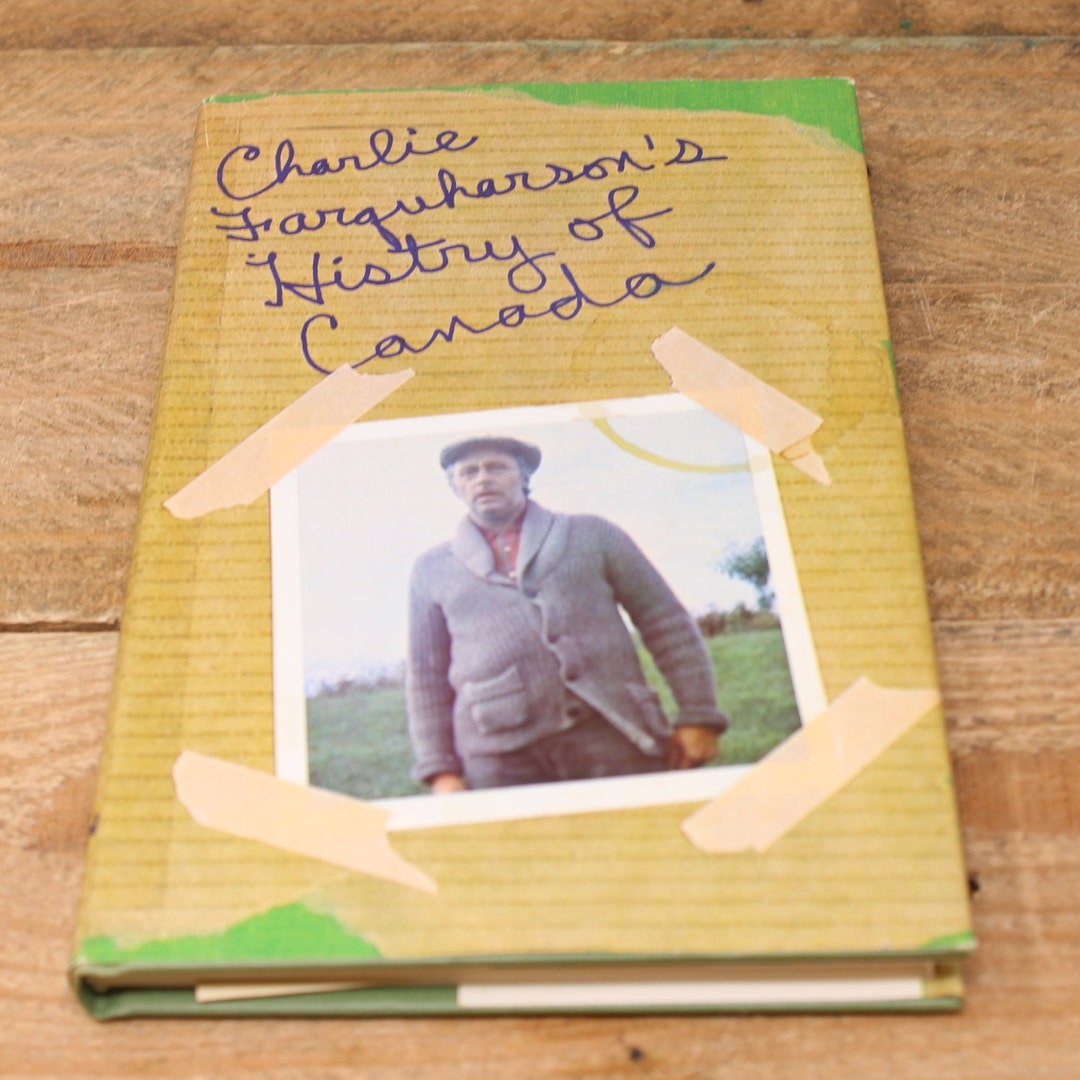 Vintage Humorous Book - Charlie Farquharson's - Histry of Canada - by ...