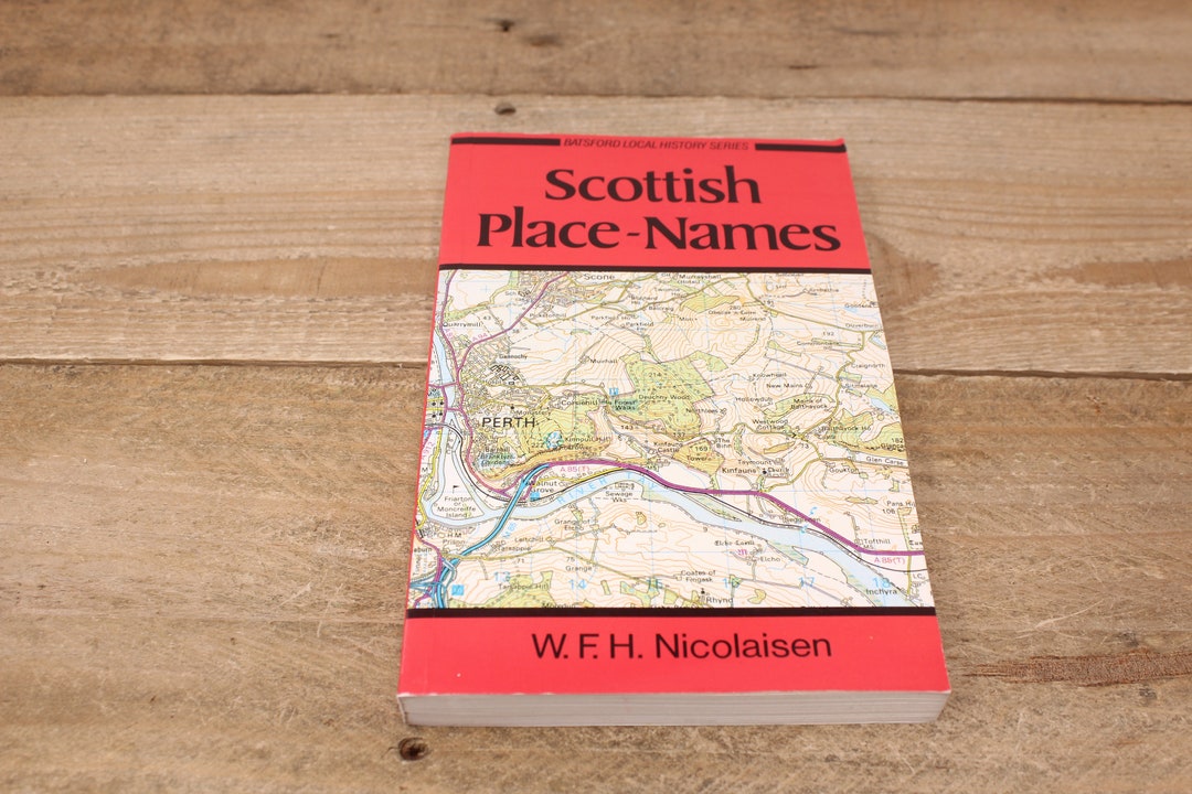 Scottish Place-names by W.F.H. Nicolaisen Batsford Local History Series ...