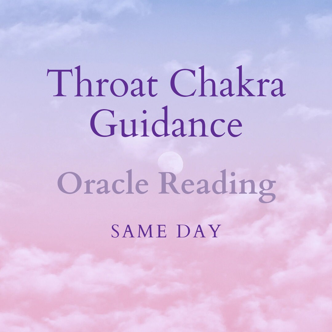 Throat Chakra Guidance Oracle Reading Same Day Reading 1-3 Card Pull ...