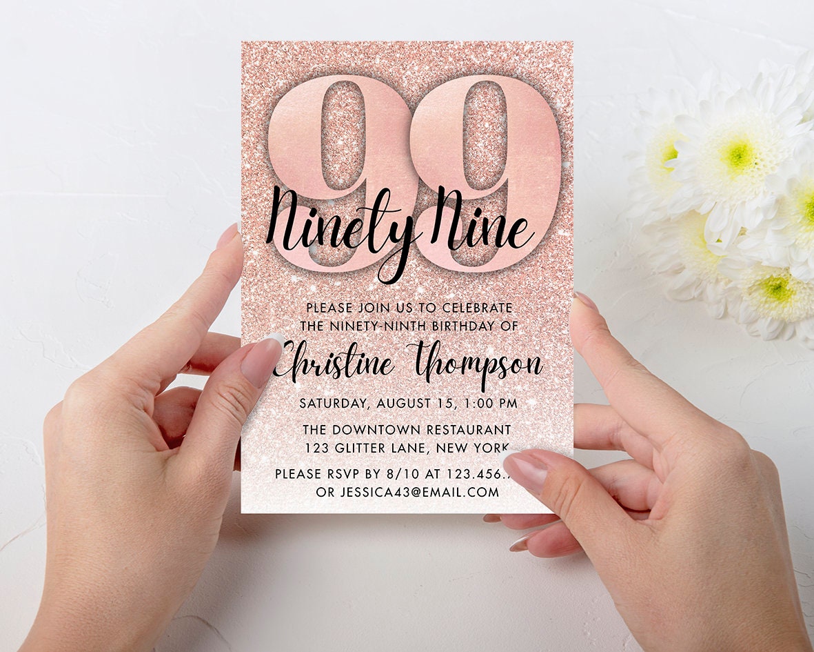 Rose Gold 99th Birthday Invitation Glitter Birthday Digital - Etsy