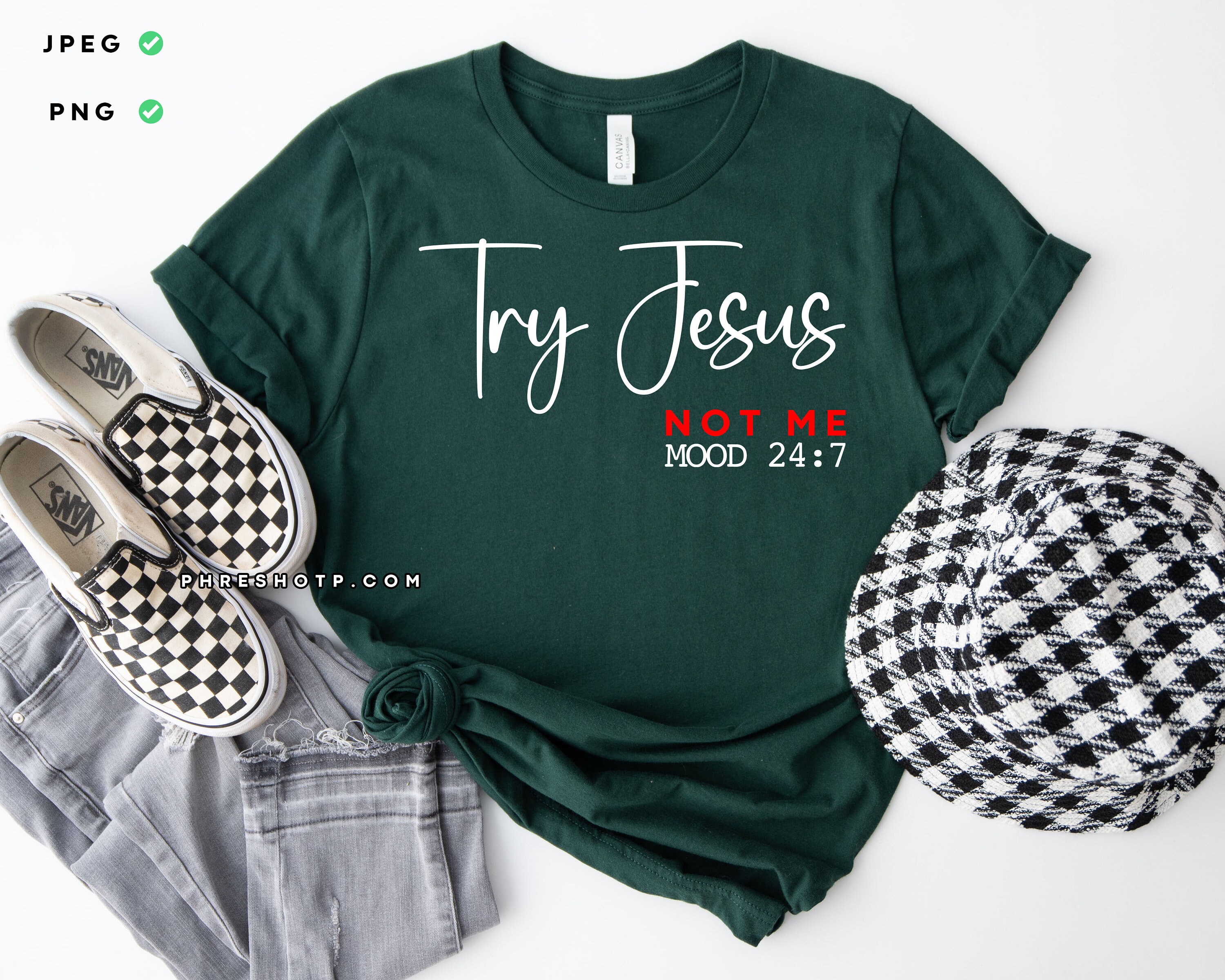Try Jesus Not Me PNG Try Jesus Christian Faith Religious - Etsy