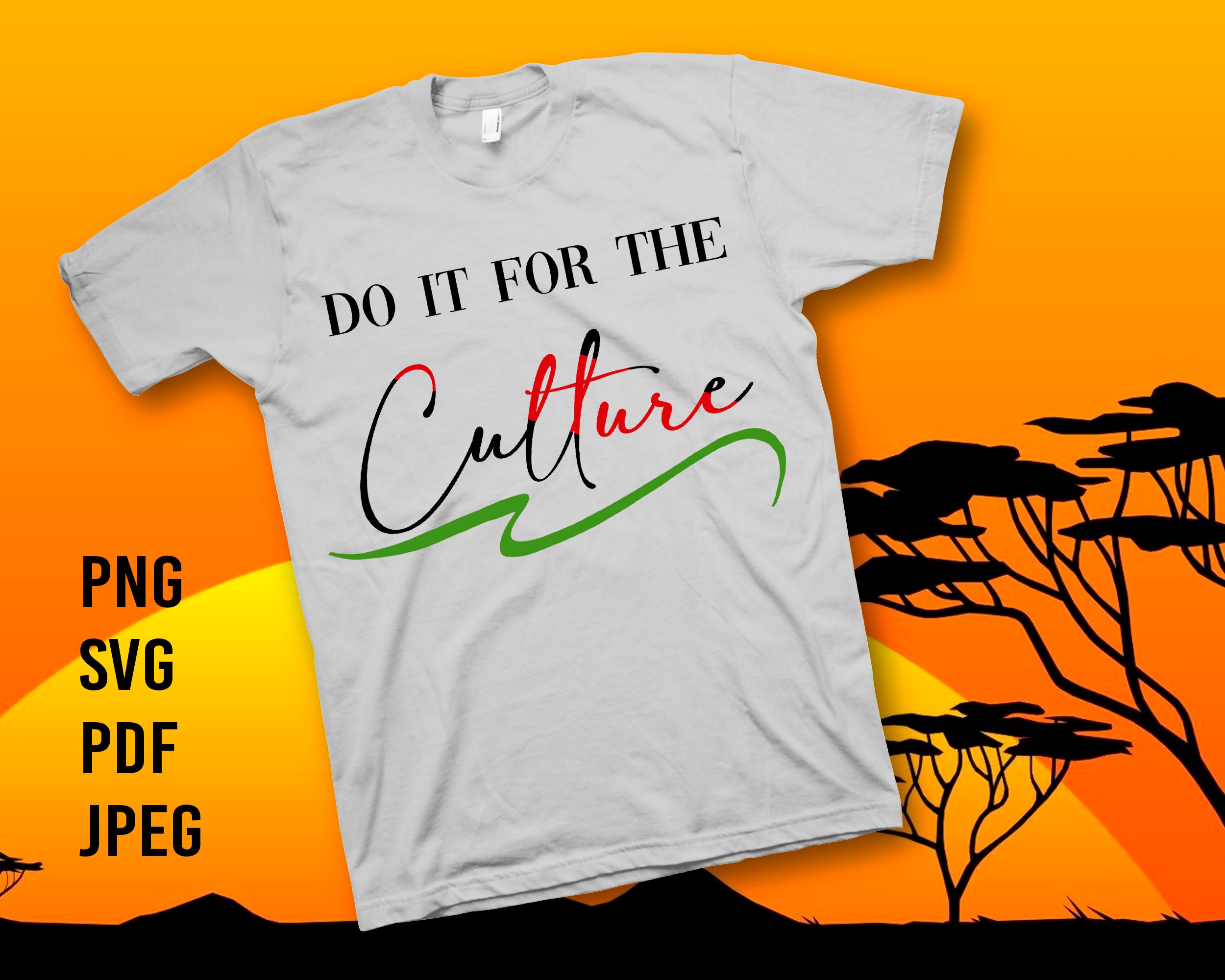 For the Culture SVG, Instant Download, Culture PNG, Culture SVG, Do It ...