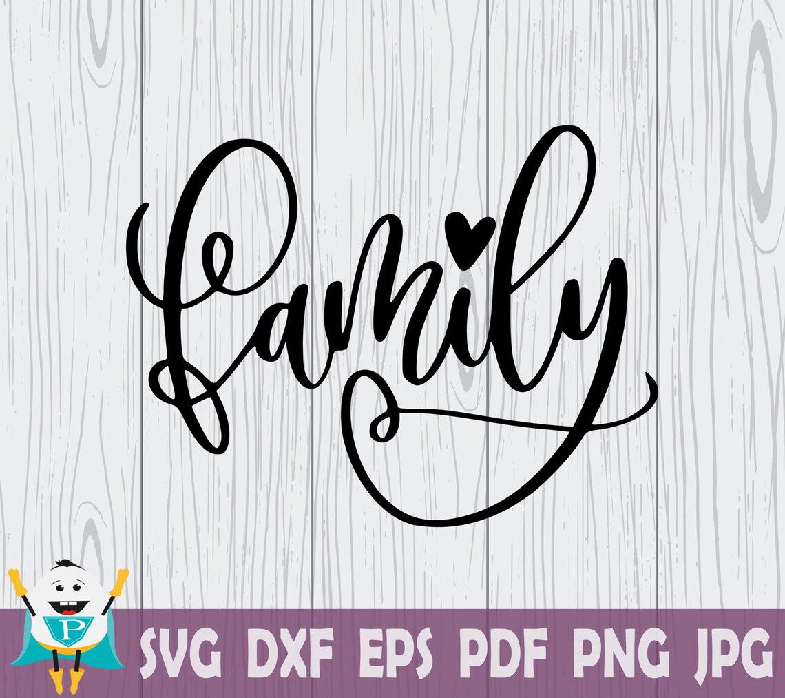 Family SVG Cut File Cricut Silhouette T-shirt and - Etsy