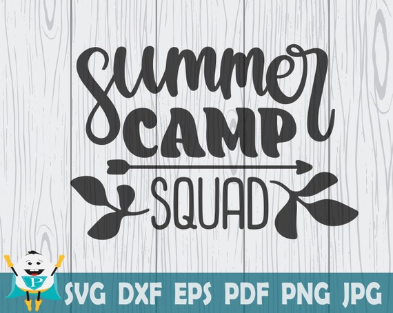Summer Camp Squad SVG Printable Vector cricut Cut File | Etsy