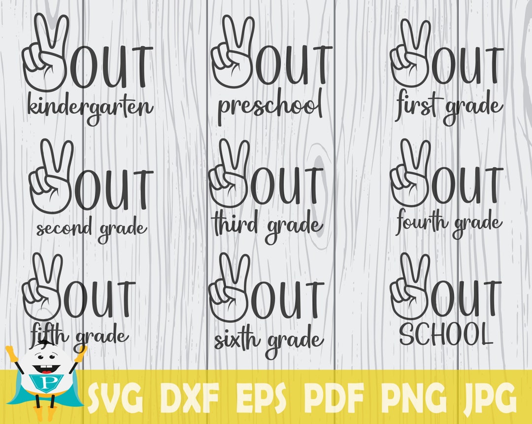 Peace Out School SVG Bundle , Last Day of School, Printable Vector ...
