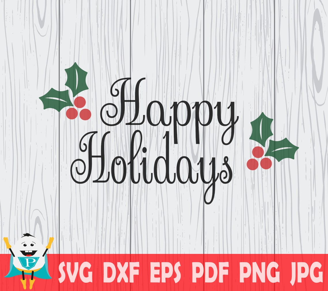 Happy Holidays SVG Printable Vector Instant Download - Etsy