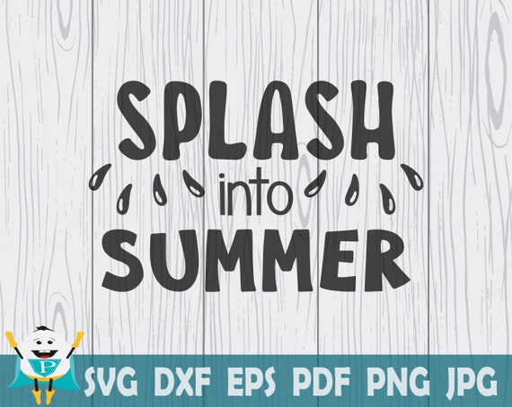 Splash Into Summer SVG Printable Vector cricut Cut File | Etsy