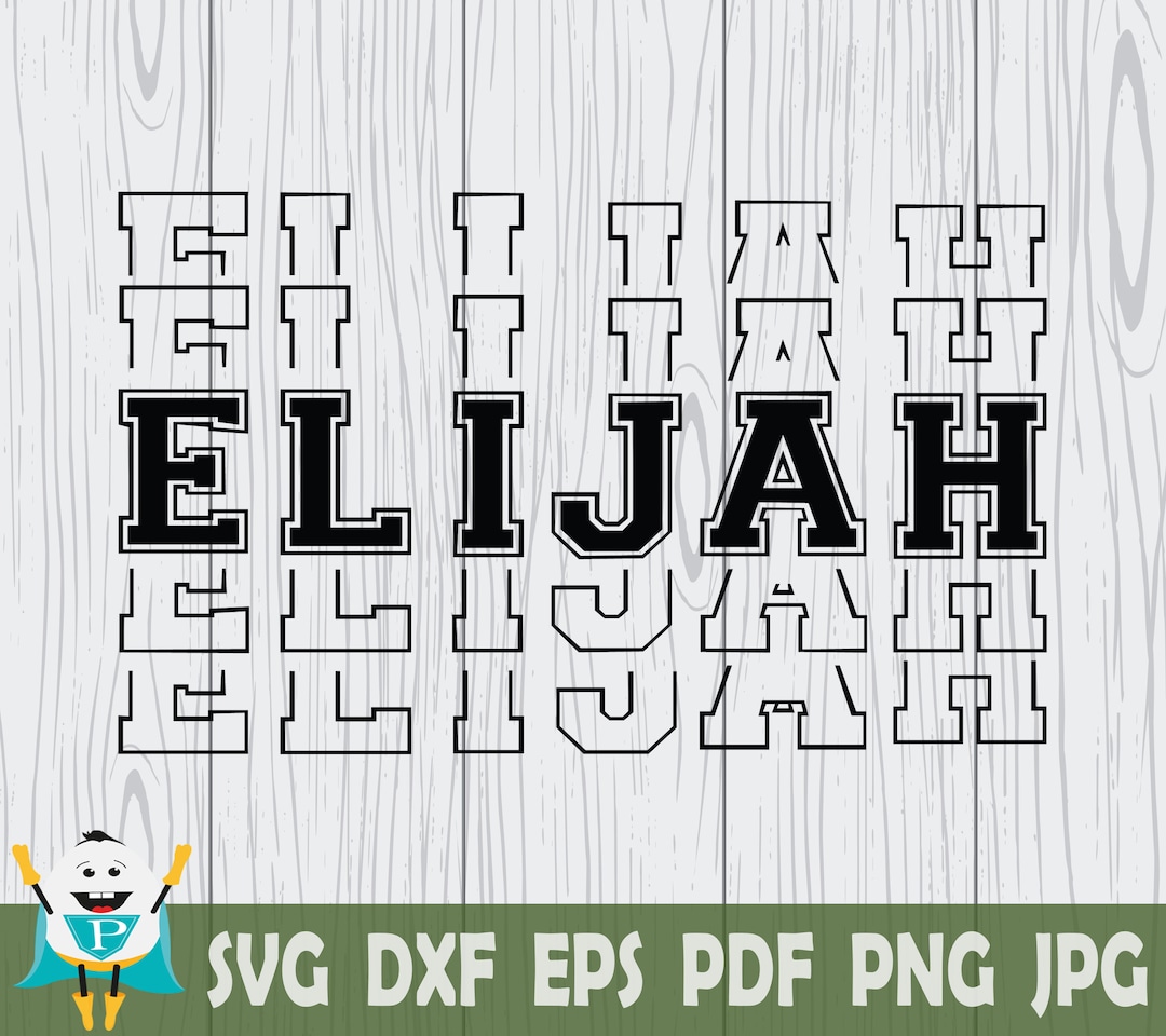 Elijah SVG, Cut File ,printable Vector, Cricut , Silhouette , Instant ...