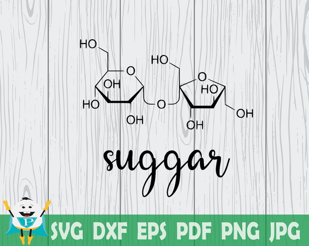 Suggar SVG, Chemical Formula , Printable Vector ,cricut ,cut File ...