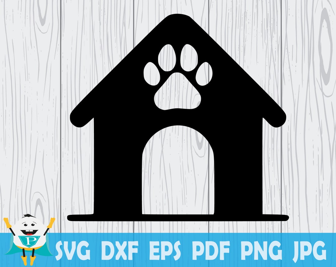 Dog House SVG, Printable Vector ,silhouette, Circut Cut File, Instant ...