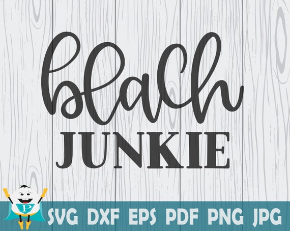 Beach Junkie SVG Printable Vector cricut Cut File Instant - Etsy
