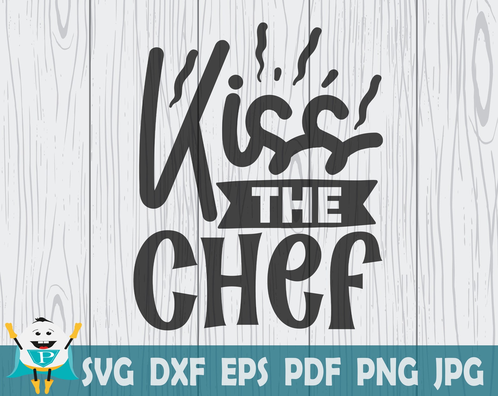 Kiss the Chef SVG Printable Vector cricut Cut File - Etsy