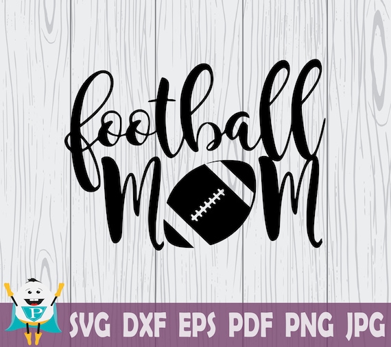 Football Mom SVG Cut File Cricut Silhouette T-shirt | Etsy