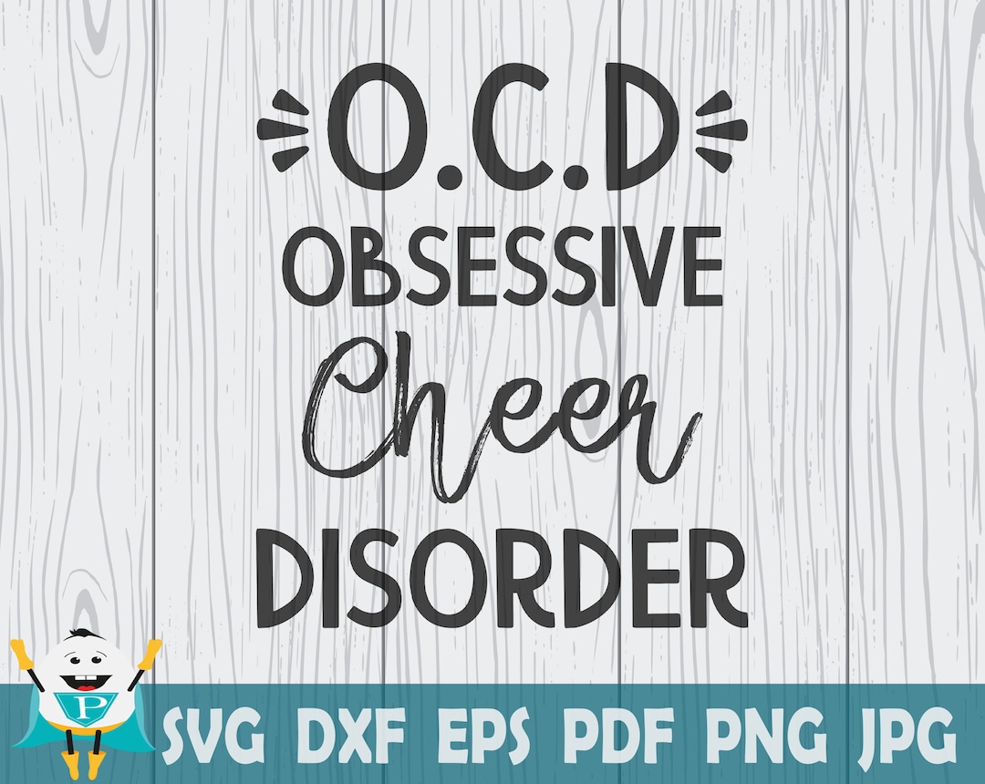 O.C.D Obsessive Cheer Disorder SVG, Printable Vector ,cricut , Cut File ...