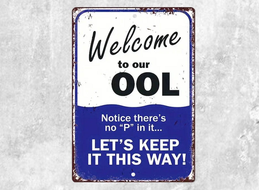 Funny Rustic Pool Sign. No P in Our Pool. Rustic Aluminum Swimming Pool ...