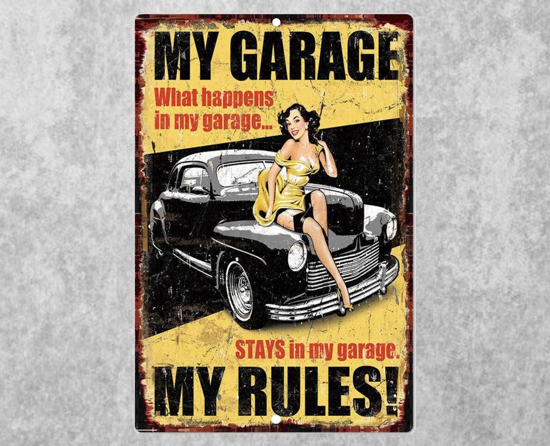 My Garage My Rules Sign. Rustic Sign, Man Cave Sign, Garage, Auto Shop ...