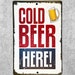 Cold Beer Here Sign Beer Lover Man Cave Bar Dorm Novelty - Etsy
