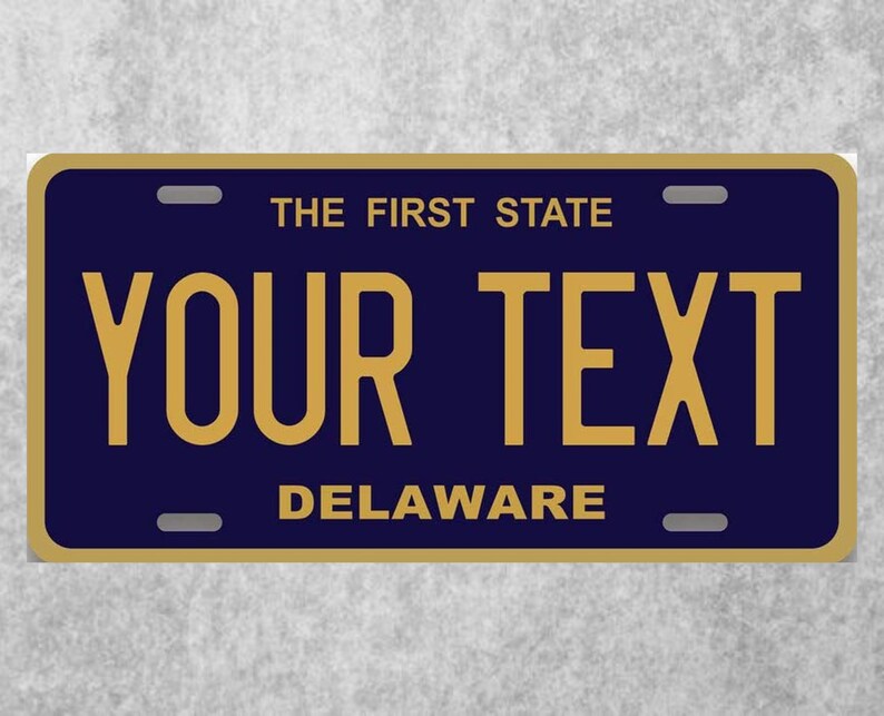 Delaware State License Plate. Personalized Plate With Your Own - Etsy