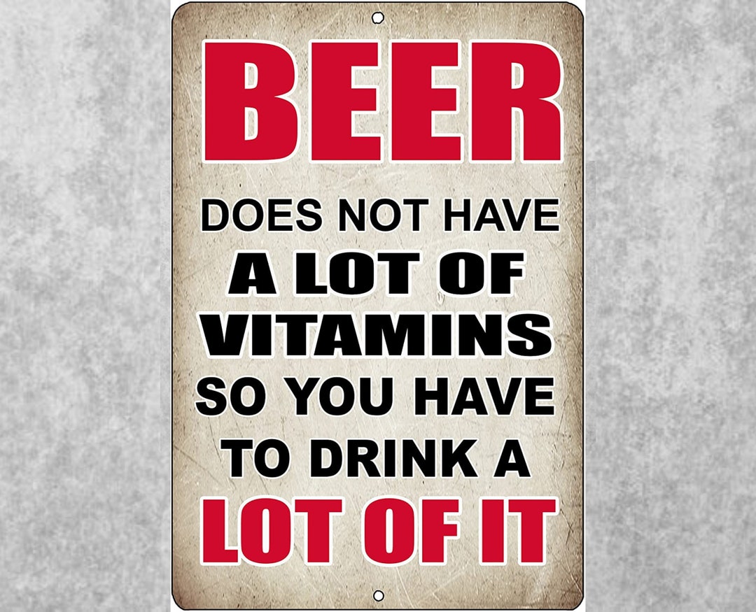 Funny Beer Vitamins Metal Sign, Bar Decor (8x12 Inches) - Etsy